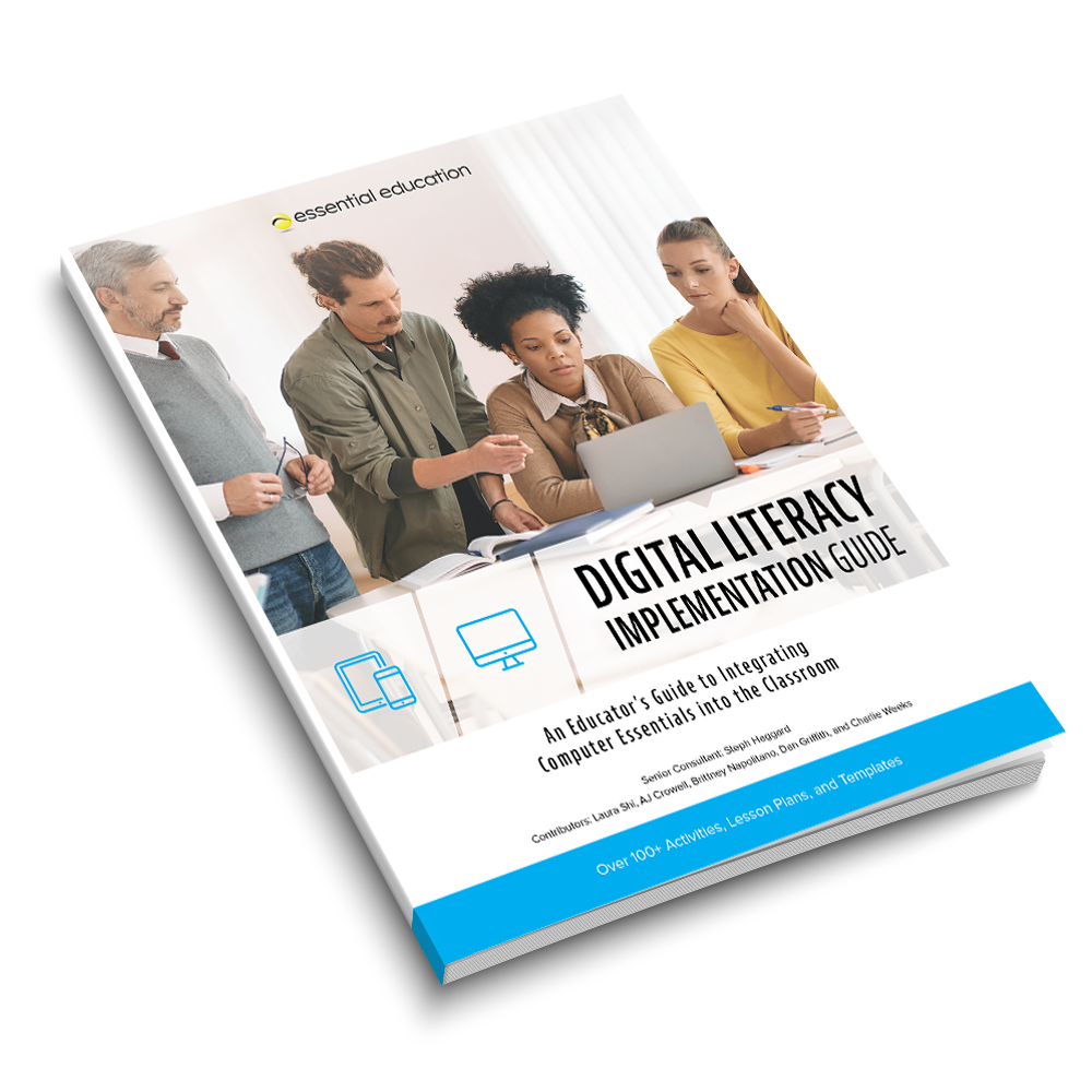 Digital Literacy Implementation Guide | Essential Education