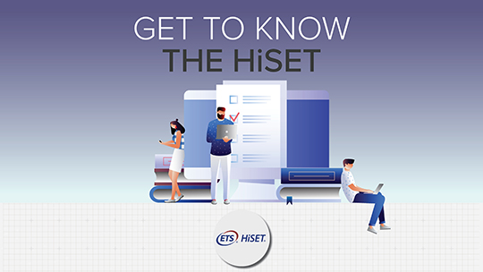 Get to Know the HiSET | Essential Education