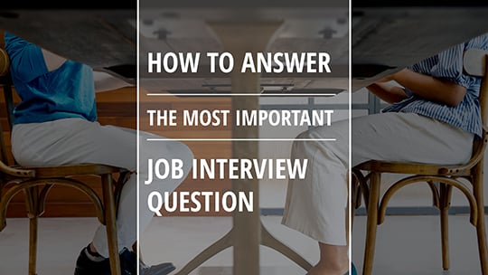 Answer the Most Important Interview Question | Essential Education