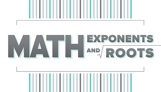 Math: Exponents & Roots | Essential Education